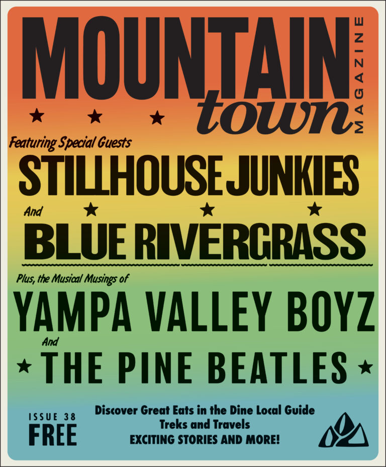 Mountain Town Magazine Issue 38 - Mountain Town Magazine